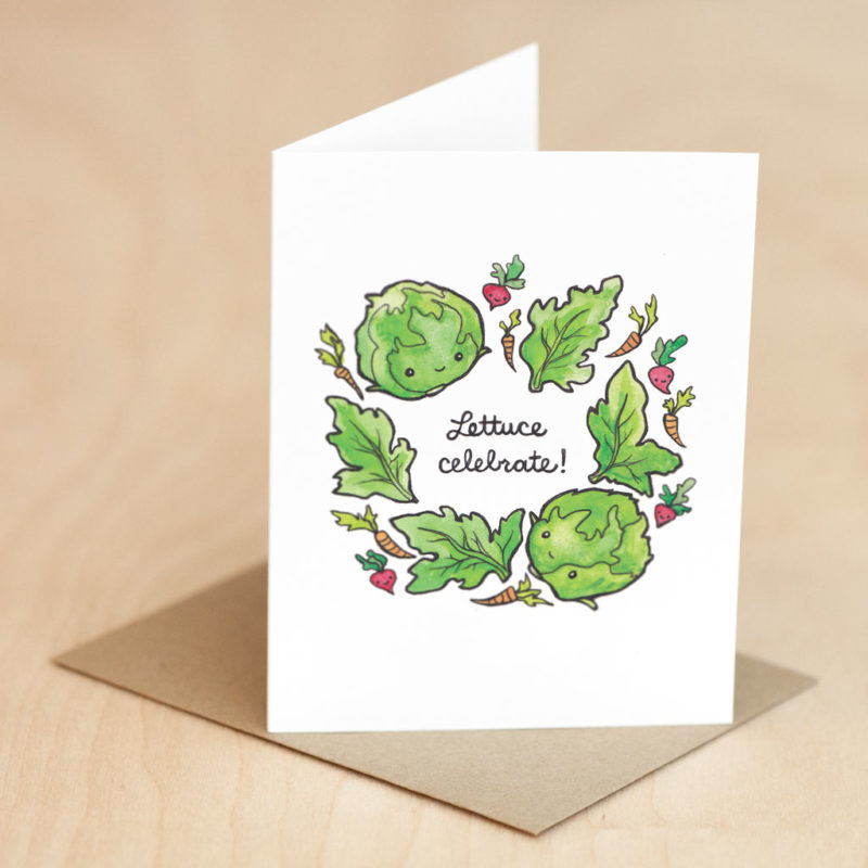 Lettuce Celebrate - Greeting Card - Art and Soul Creative Co.
